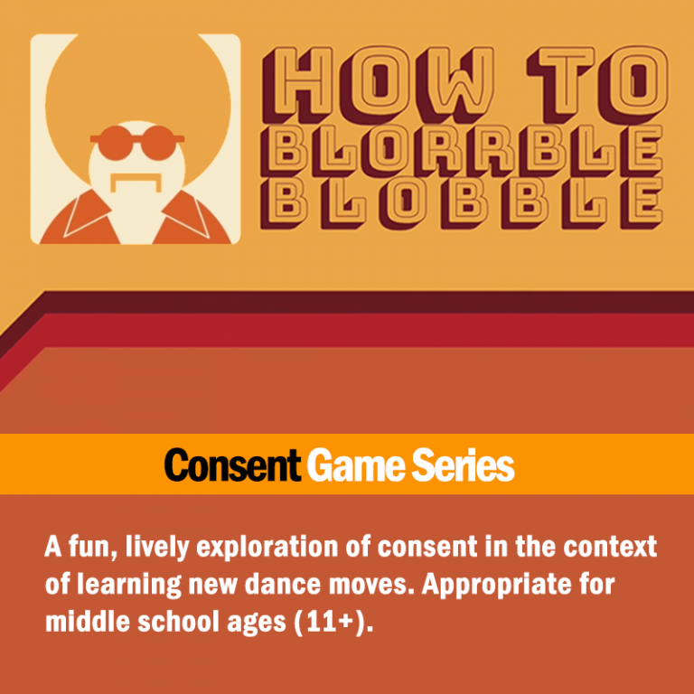 How to Blorrble Blobble – Consent Games